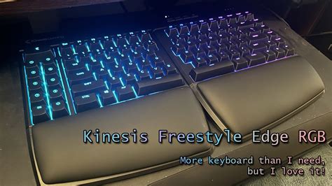 The Kinesis Freestyle Edge Rgb Offers Flexibility And Flash Geek To