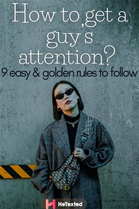 How to get a guy s attention 9 easy golden rules to follow – Artofit