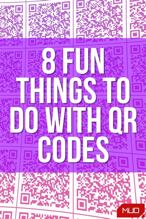 Fun Things To Do With QR Codes In Coding Qr Code Make Qr Code