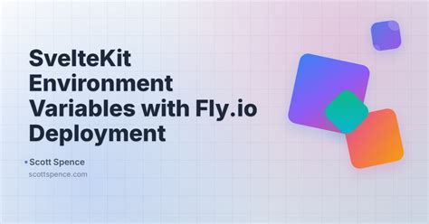 Sveltekit Environment Variables With Deployment Scott Spence