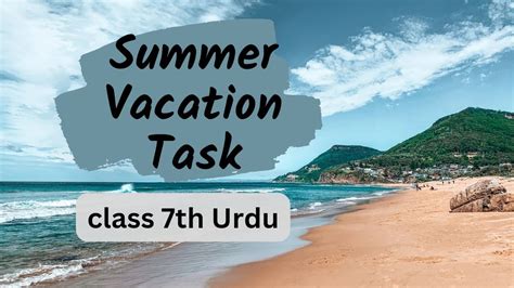 Summer Vacation Task Class 7 Urdu Youtube