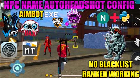Free Fire Headshot Config File With Npc Name Free Fire Aim Lock