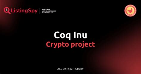 Coq Inu Crypto Project Coq Token Listings Events Analysis Listingspy