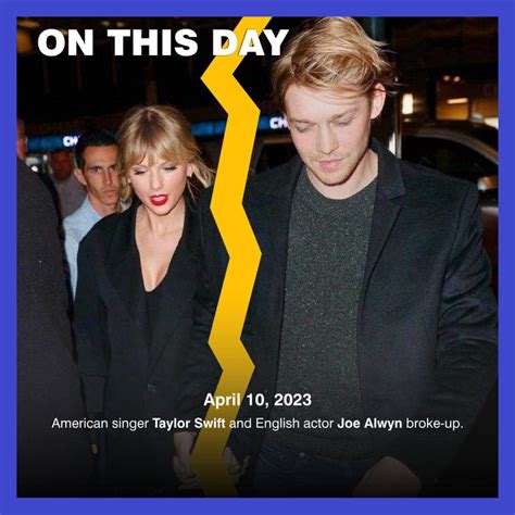 Taylot Swift And Joe Alwyn Break Up Di 2024