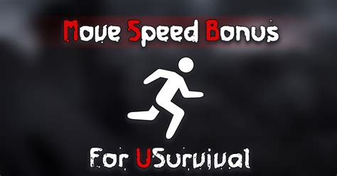Move Speed For Usurvival Integration Unity Asset Store