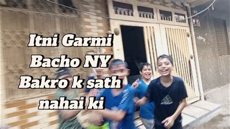 Meet New Vlogger 😍 😍 Bakra Eid Vlog Bacho Ny Nahai Ki Youtube