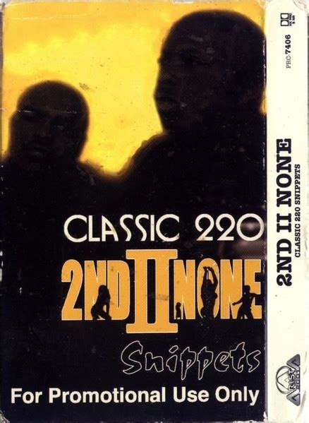 2nd II None Classic 220 Snippets Cassette Promo 1999 R24857852