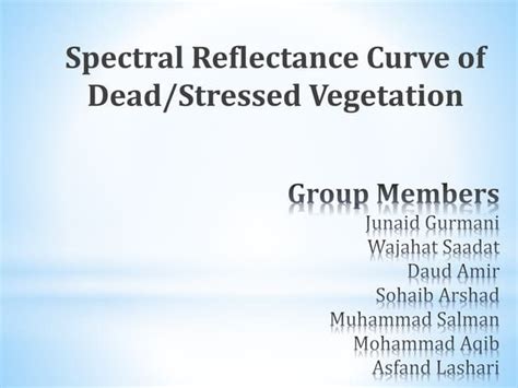 Spectral Reflectance Curve Of Dead Stressed Vegetation Ppt