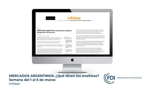 Infobae Mercados Argentinos ¿qué Dicen Los Analistas Semana Del 1 Al