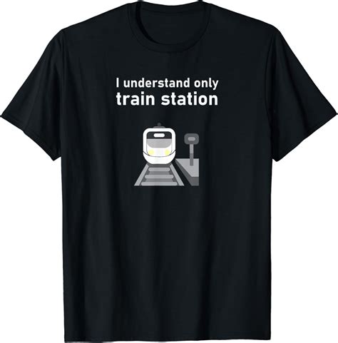 I Understand Only Train Station T Shirt Amazonde Fashion