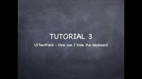 IOS Tutorial UITextField How Can I Hide The Keyboard YouTube