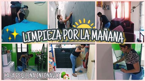 Una Mañana Productiva🌄 Casainfonavit Limpiaconmigo Motivate Youtube