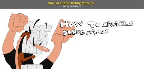 How To Enable Debug Mode Steam Ver Only Pizza Tower Tutorials