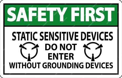 Premium Vector Safety First Sign Static Sensitive Devices Do Not Enter Without Grounding Devices