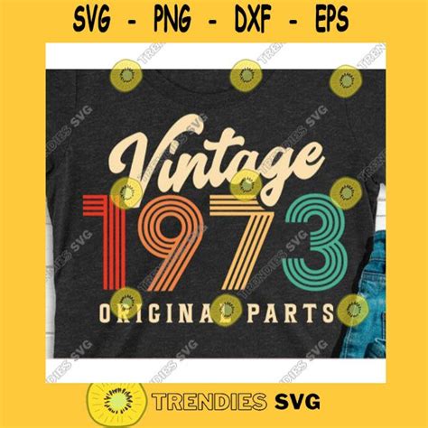 Vintage 1972 Original Parts Svg 48th Birthday Svg Forty Eight