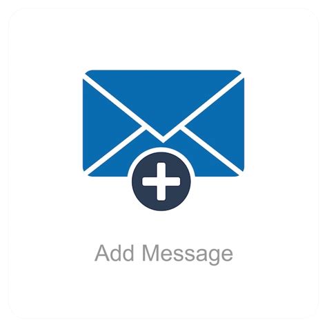 premium vector add message and message icon concept