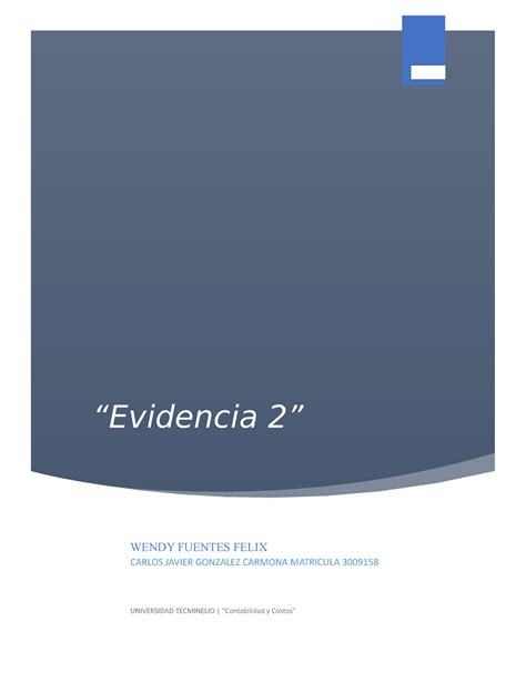 Actividad 2 Contabilidad Y Costos Evidencia 2 UNIVERSIDAD