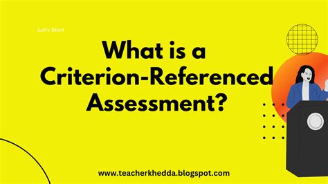 What Is A Criterion Referenced Assessment