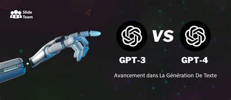 Gpt 3 Vs Gpt 4 Avancement Dans La Génération De Texte