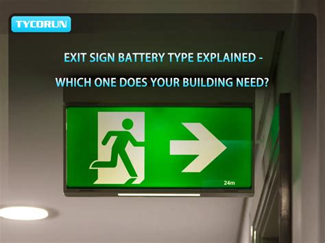 Exit Sign Battery Type Explained Which One Does Your Building Need TYCORUN Energy