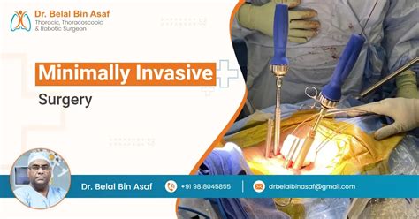 Minimally Invasive Surgery Dr Belal Bin Asaf
