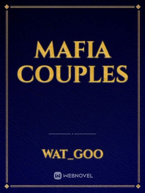 Read Mafia Couples Watgoo Webnovel