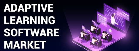 Adaptive Learning Software Market Unidentified Segments The Biggest