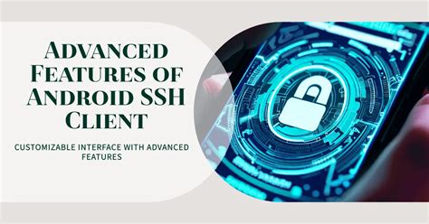 Top Android SSH Clients Reviews And Features