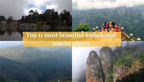 Top 11 Most Beautiful Kodaikanal Tourist Places Tookmehere