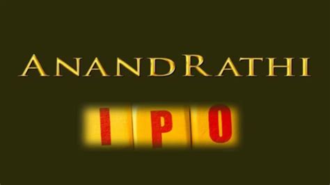 Understanding The Anand Rathi Ipo Significance And Insights Assamtouch समाचार
