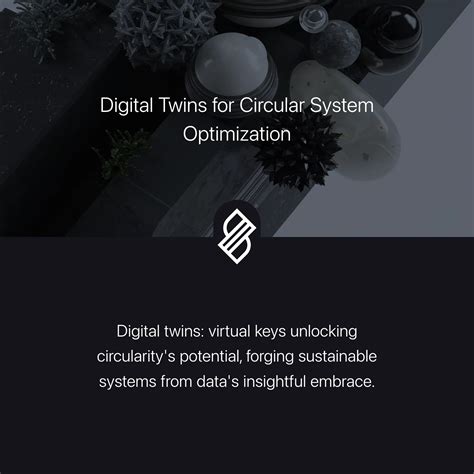 Digital Twins For Circular System Optimization → Scenario