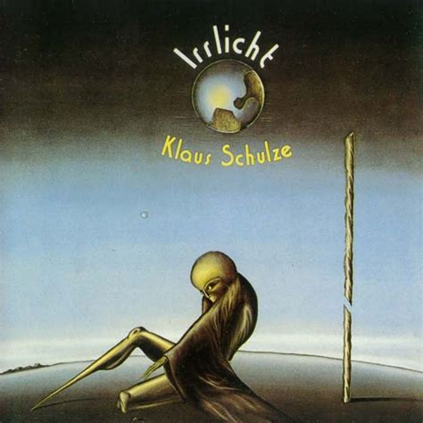 Otras músicas Otros mundos Klaus Schulze IRRLICHT