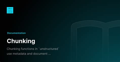 Chunking Unstructured