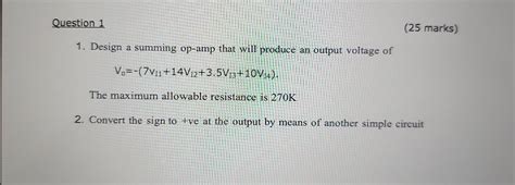 Solved 1 Design A Summing Op Amp That Will Produce An