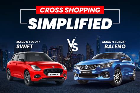 Maruti Suzuki Swift Mid Spec Vxi O Vs Maruti Suzuki Baleno One Above