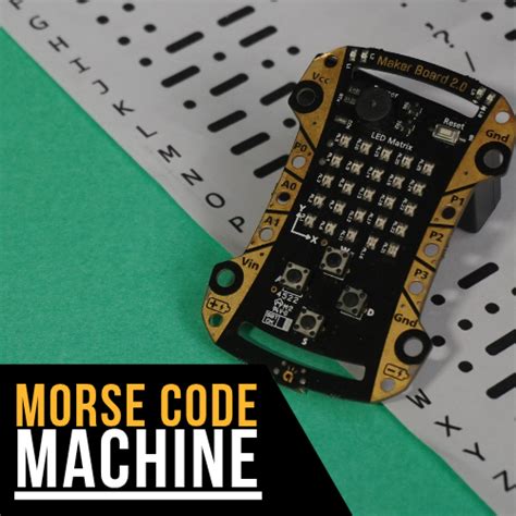 Diy Morse Code Machine Avishkaar Blog
