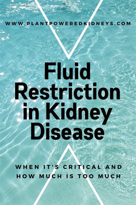Fluid Restriction In Ckd When Its Critical And How Much Is Too Much