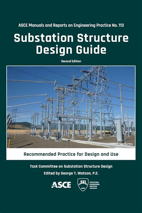 Substation Structure Design Guide Recommended Practice For Design And