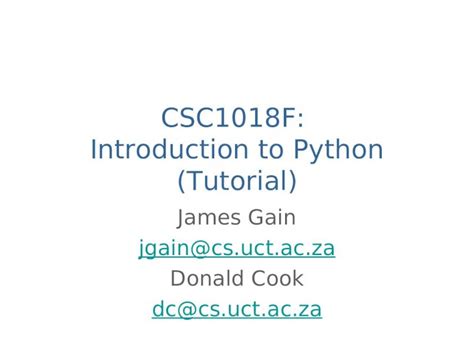 Ppt Csc1018f Introduction To Python Tutorial Dokumentips