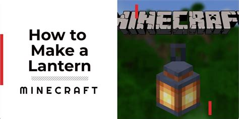 How To Make A Lantern In Minecraft A Step By Step Guide For Beginners Gamegrinds
