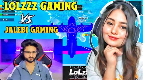 Lolzzz Gaming Vs Jalebi Gaming Lolzzz Gaming Vs Girl Gamer I Rush Aj