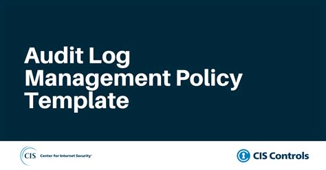 Audit Log Management Policy Template For Cis Control 8