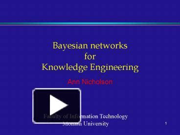 PPT Bayesian Networks For Knowledge Engineering PowerPoint Presentation Free To View Id