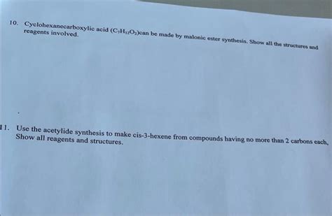 Solved 10 Cyclohexanecarboxylic Acid C7h12o2 Can Be Made
