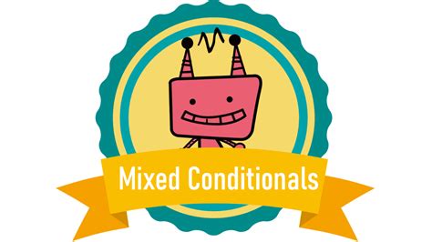 Mixed Conditionalswrite Sentences From The Situation 9th 12th Grade