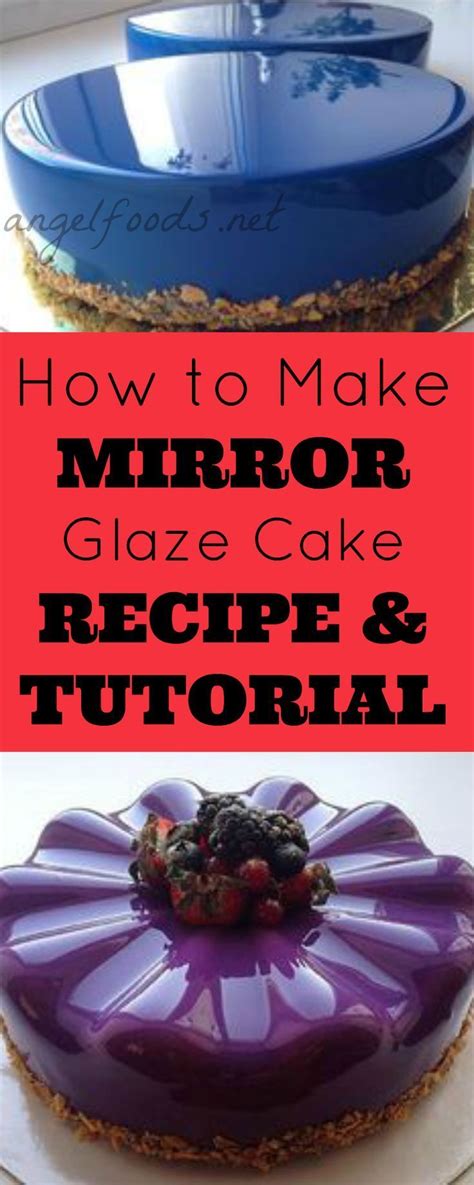 How To Make Mirror Glaze Shiny Cakes Recipe Tutorial The Latest