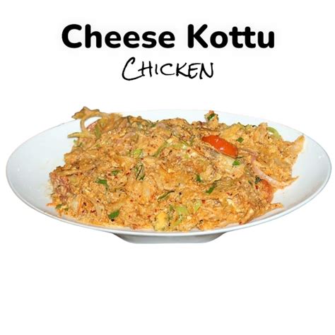 Chicken Cheese Kottu Kiyago