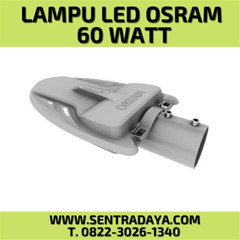 Lampu Jalan Osram Ledenvo Watt Sentra Daya Adalah Distributor Segala Produk Listrik Tenaga