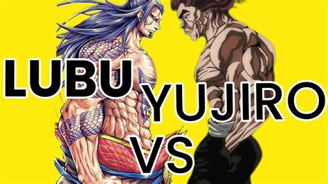 Lubu Vs Yujiro Shumatsu Vs Baki Youtube