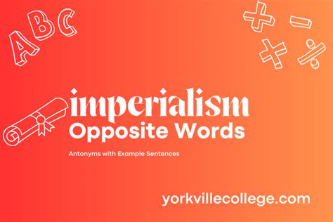 What Is The Opposite Of Imperialism Example Sentences